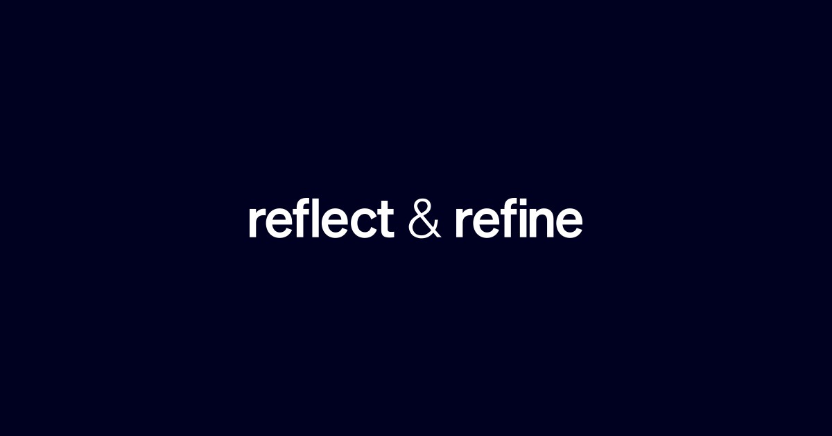 Reflect & Refine Web Design